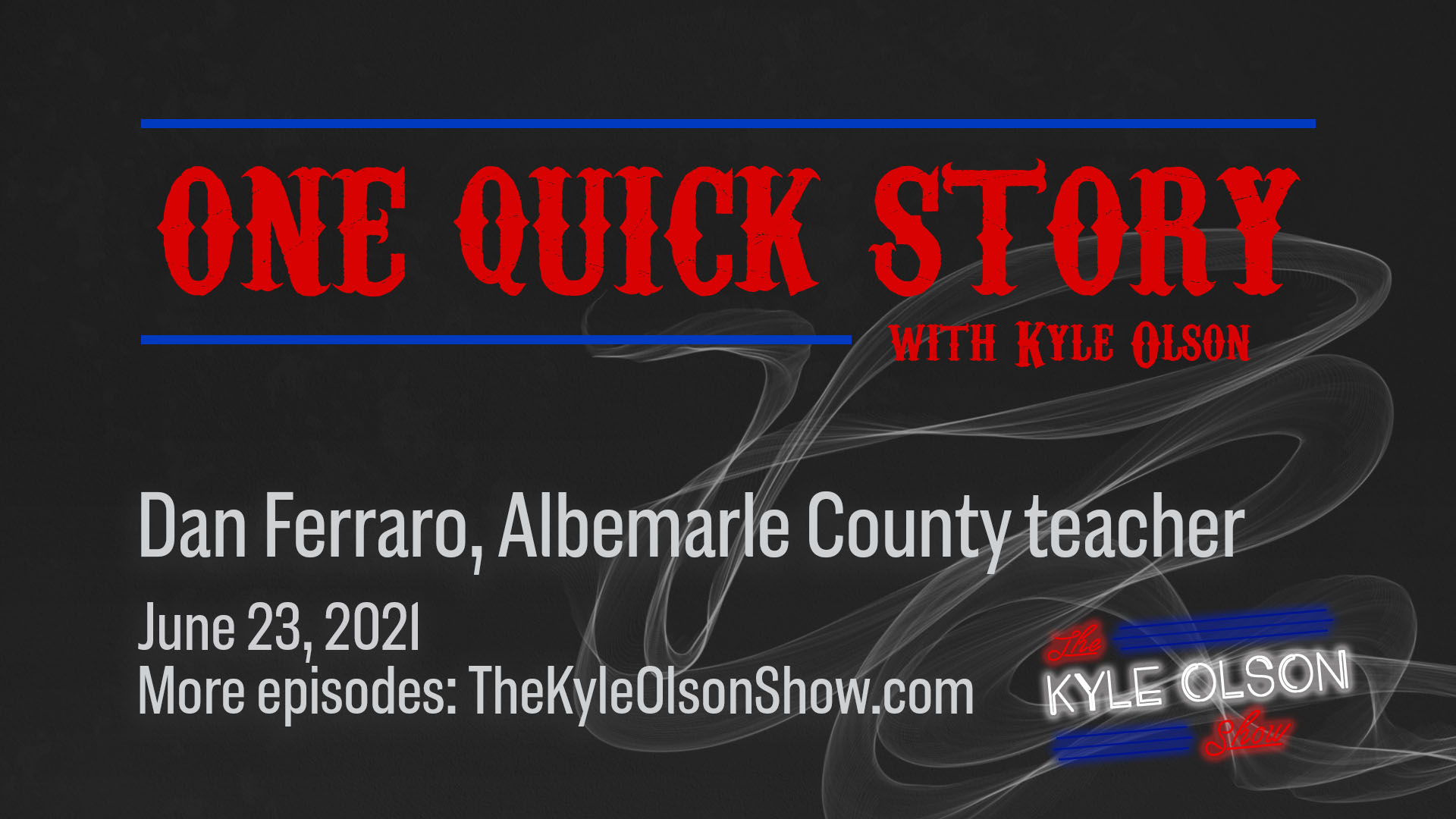 One Quick Story Ep. 32: Dan Ferraro talks being fired after sharing ...